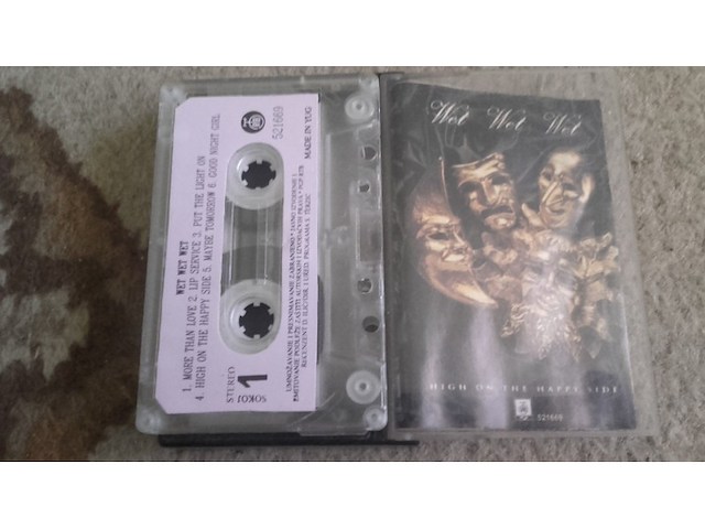 Wet wet wet - High on the happy side