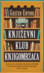 Književni Klub Knjigomrzaca Od Grečen Entoni