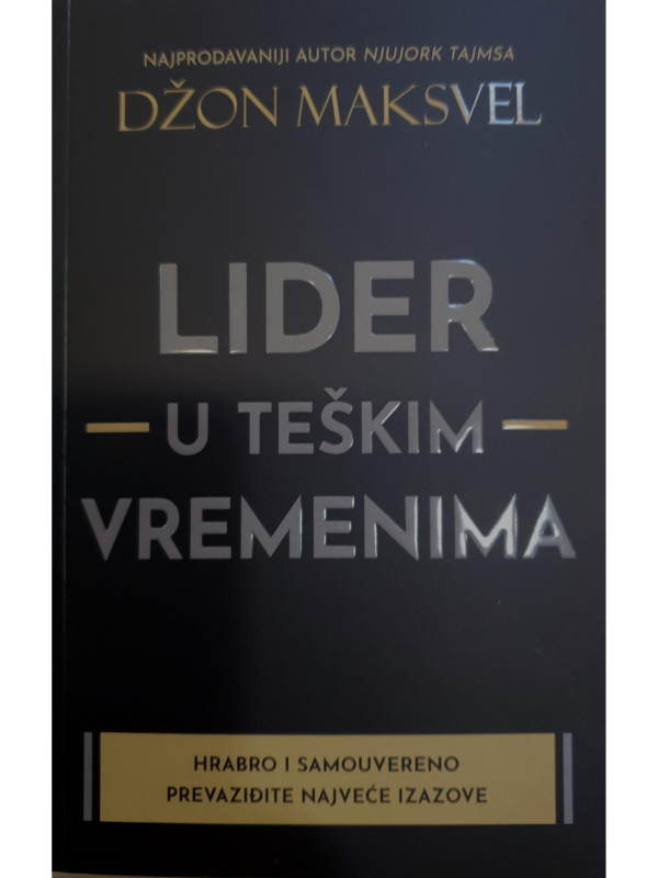 Lider u teškim vremenima