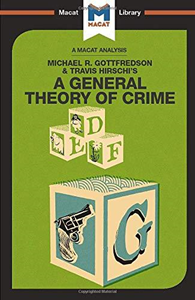 A General Theory of Crime