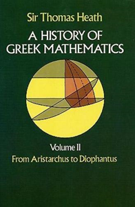 A History of Greek Mathematics, Volume II: From Aristarchus to Diophan
