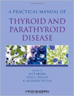 A Practical Manual of Thyroid and Parathyroid Disease