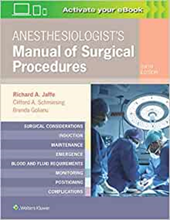 Anesthesiologists Manual Surg Proc 6E Cb