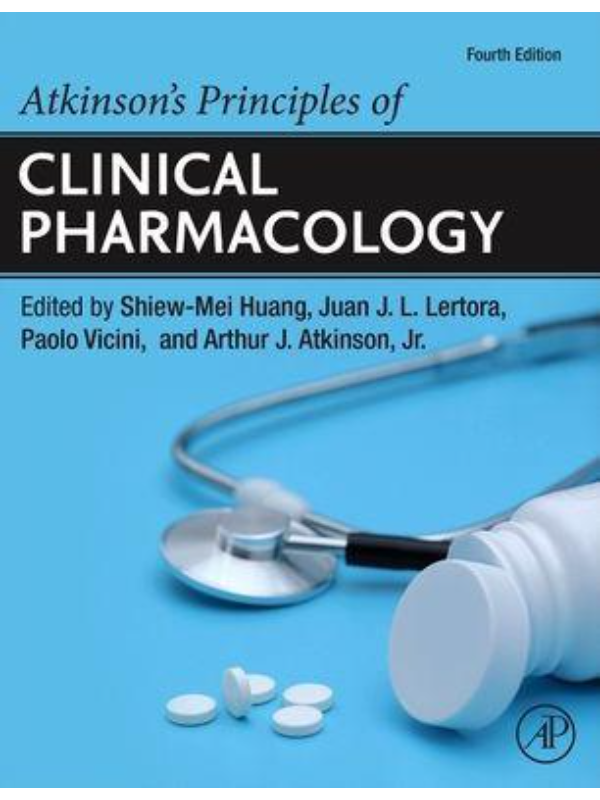 Atkinson’s Principles of Clinical Pharmacology, 4th Edition