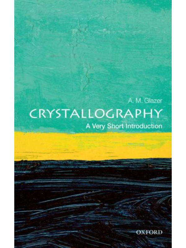 Crystallography: A Very Short Introduction