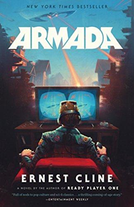 Armada: A novel by the author of Ready Player One