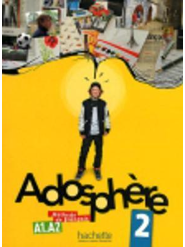 Adosphere 2: Livre de l’Eleve +CD audio