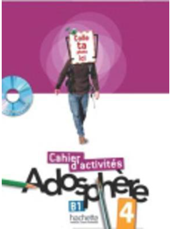 Adosphere 4: Cahier d’activits + CD audio