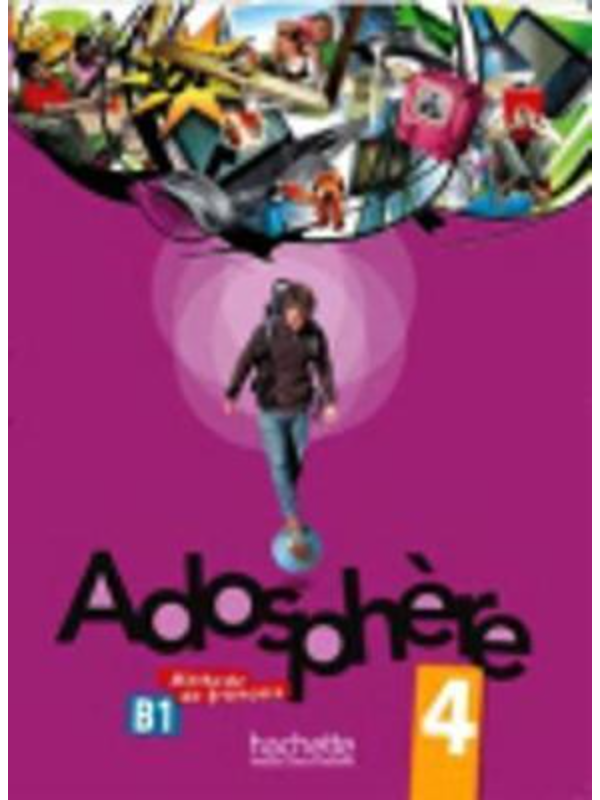 Adosphere 4: Livre de l’éleve + CD audio