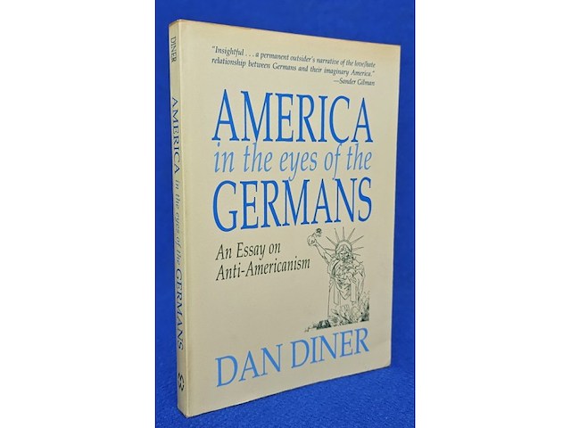 America in the Eyes of the Germans - Dan Diner
