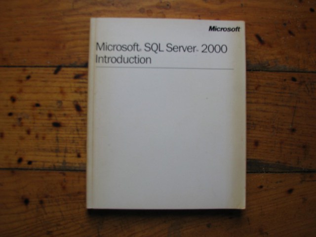 MICROSOFT SQL SERVER 2000 INTRODUCTION