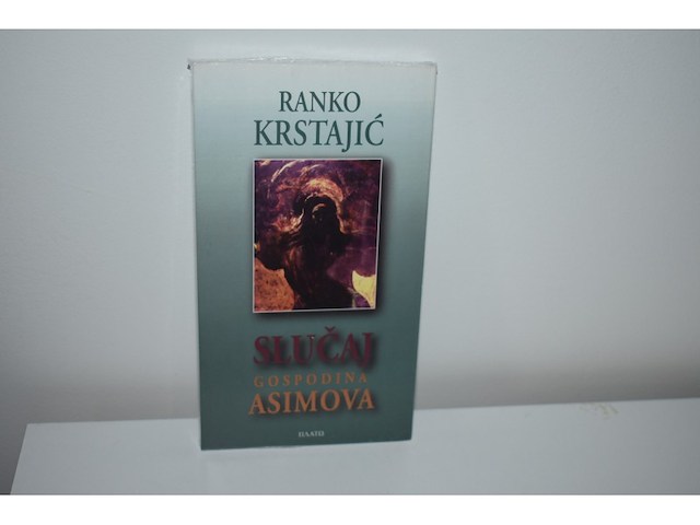 - Slucaj gospodina Asimova - Ranko Krstajic