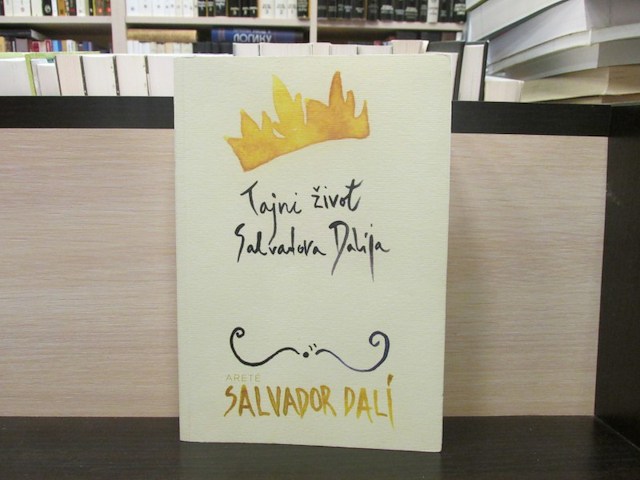 TAJNI ŽIVOT SALVADORA DALIJA - Salvador Dali