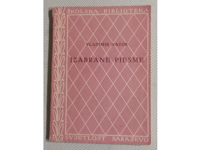 1956. Vladimir Nazor - Izabrane pjesme