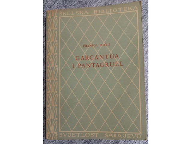 1955. Fransoa Rable - Gargantua i Pantagruel