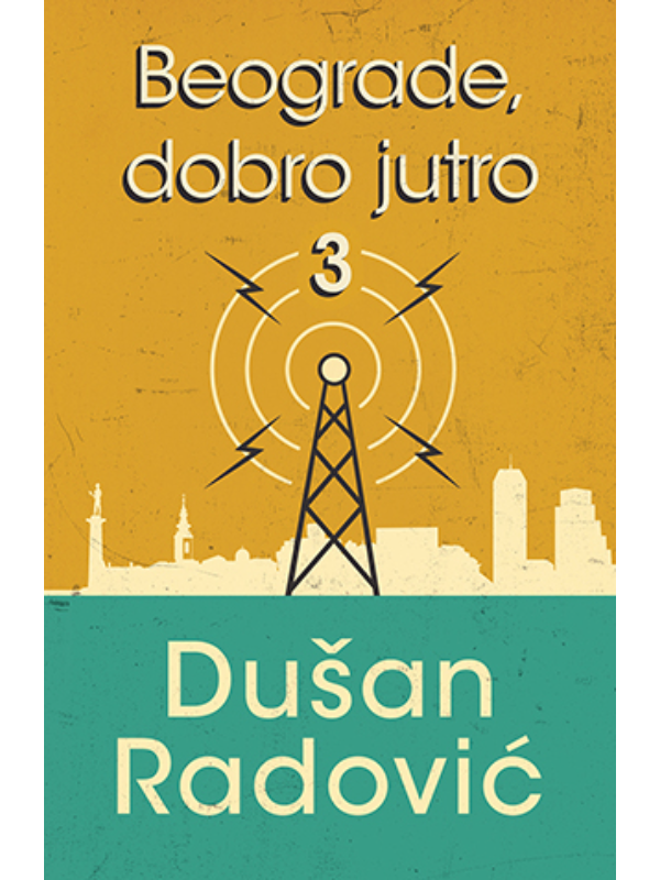 BEOGRADE DOBRO JUTRO III – DUS