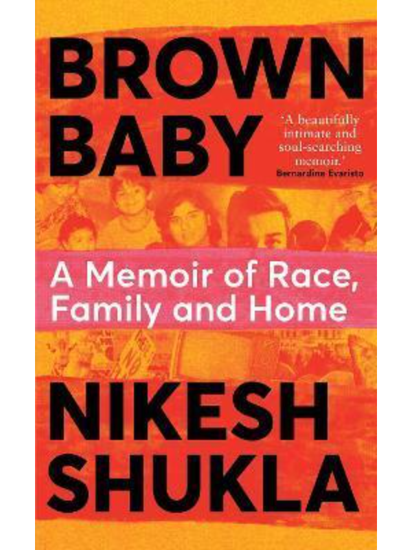Brown Baby : A Memoir of Race, Family and Home