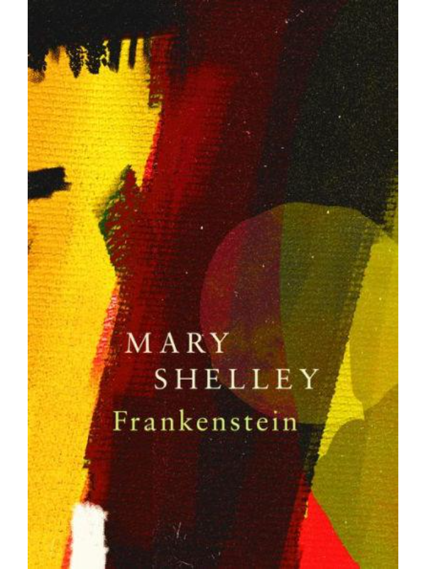 Frankenstein; Or, The Modern Prometheus (Legend Classics)