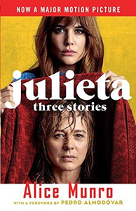 Julieta (Movie Tie-in Edition): Three Stories That Inspired the Movie