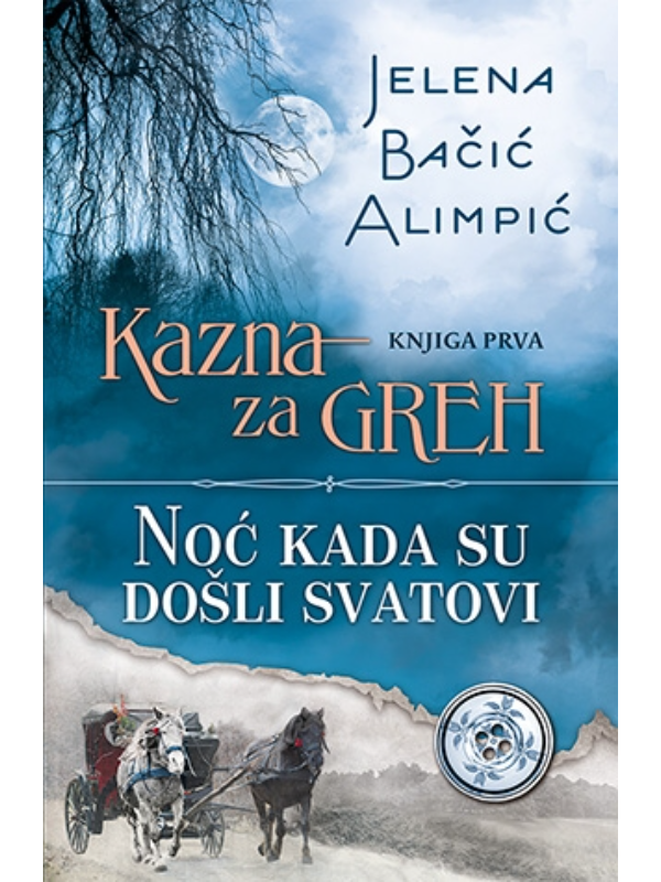 Kazna za greh. Knj. 1, Noć kad