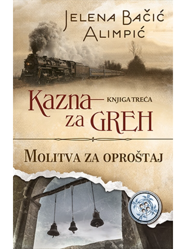 Kazna za greh. Knj. 3, Molitva