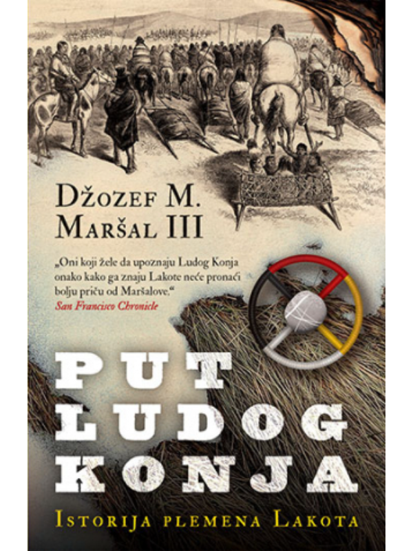 Put Ludog Konja: Istorija plem