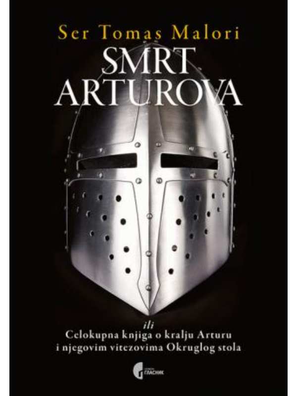 Smrt Arturova ili Celokupna knjiga o kralju Arturu
