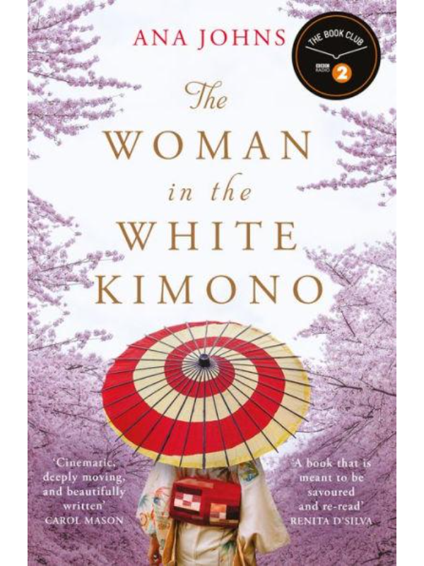 The Woman in the White Kimono : (A BBC Radio 2 Book Club pick)