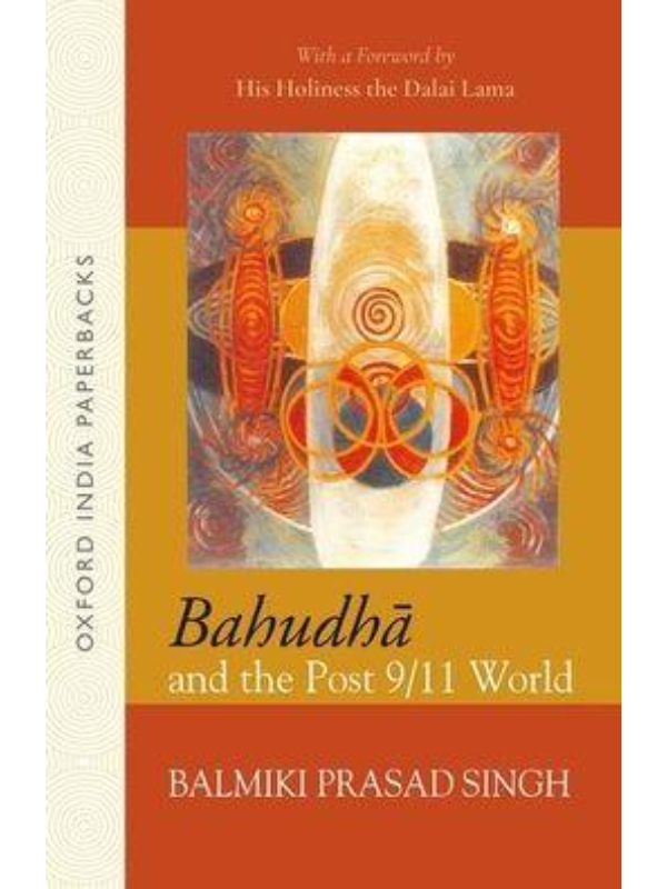 BAHUDHA AND THE POST 9/11 WORLD_OIP (2/e)