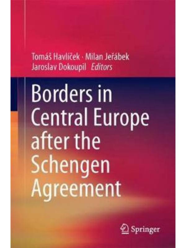 Borders in Central Europe After the Schengen Agreement
