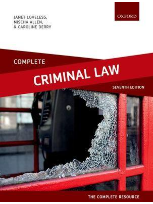 Complete Criminal Law : Text, Cases, and Materials