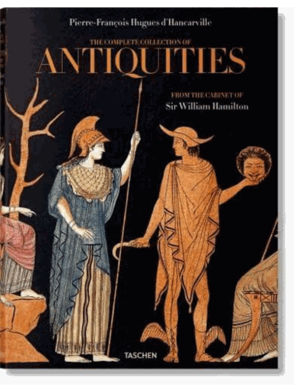 D’Hancarville. The Complete Collection of Antiquities from the Cabinet of Sir William Hamilton