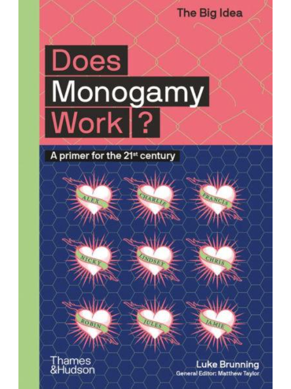 Does Monogamy Work? A primer for the 21st century