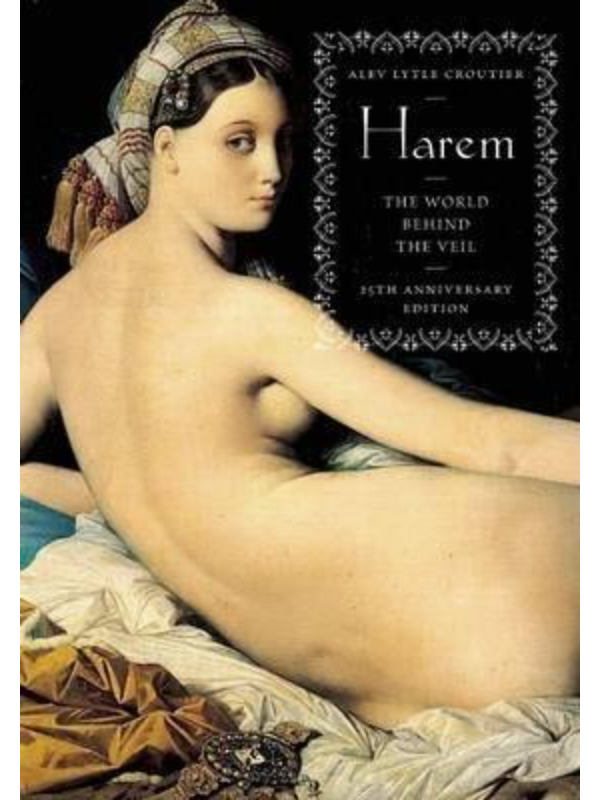 Harem : The World Behind the Veil