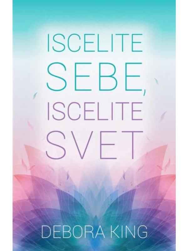 Iscelite sebe, iscelite svet