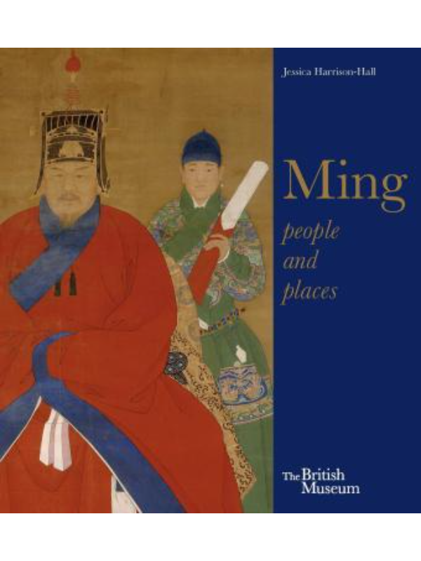 Ming : Art, People and Places