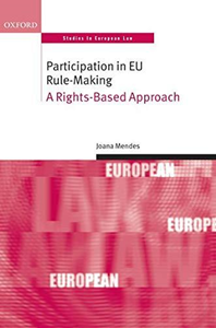 Participation in European Union Rulemaking: A Rights-Based Approach