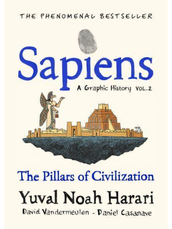 Sapiens A Graphic History Volume 2