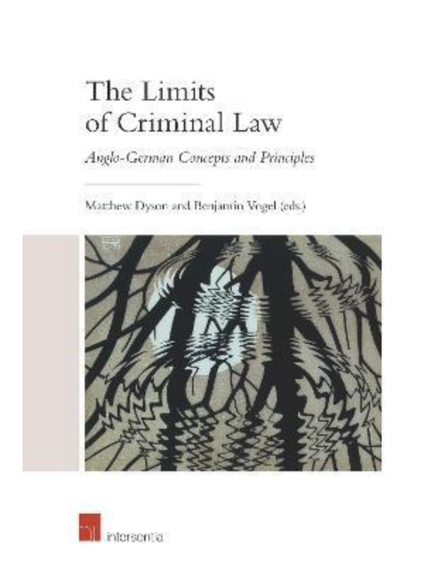The Limits of Criminal Law: Anglo-German Concepts and Principles