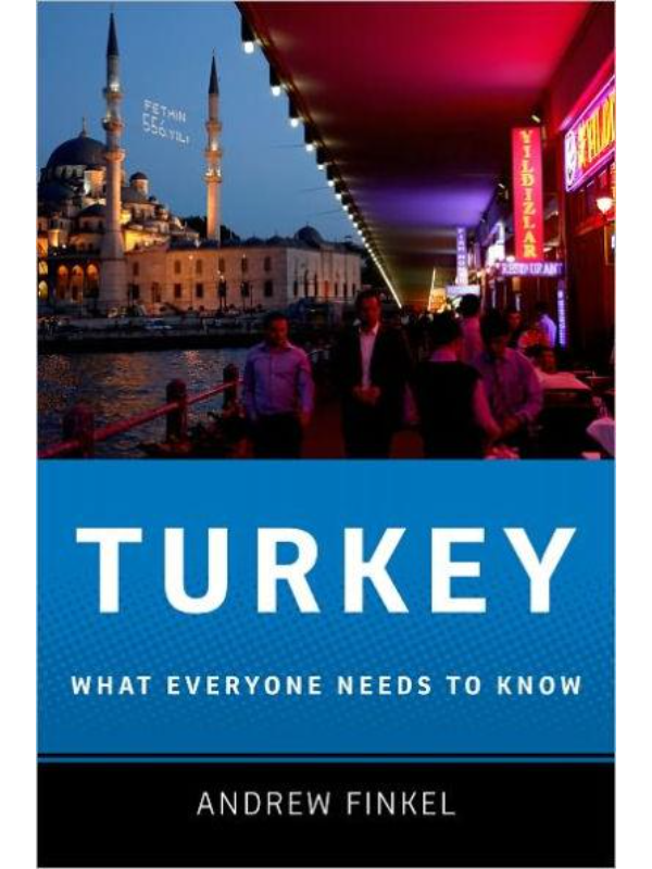 Turkey : What Everyone Needs to Know