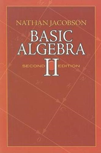 Basic Algebra II: Second Edition (Dover Books on Mathematics)