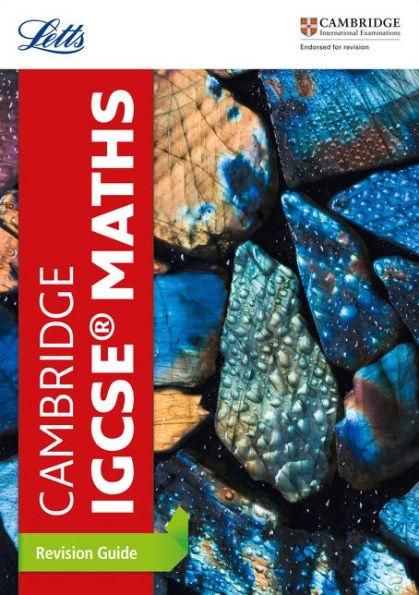 Cambridge IGCSE® Maths Revision Guide