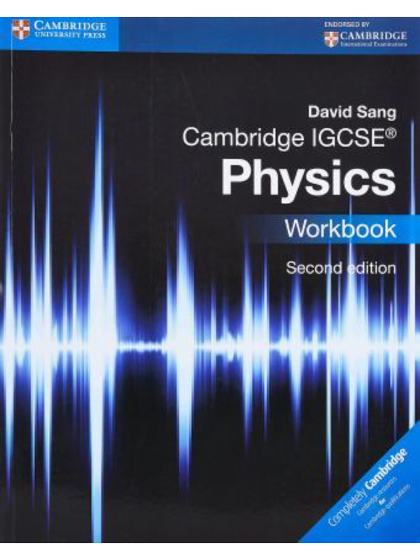 Cambridge IGCSE® Physics Workbook