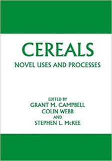 Cereals : Novel Uses And Processes