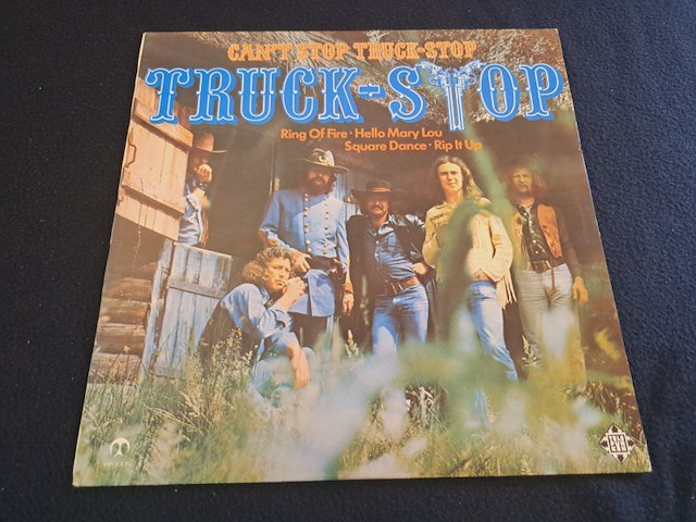 TRUCK STOP - Can`t Stop