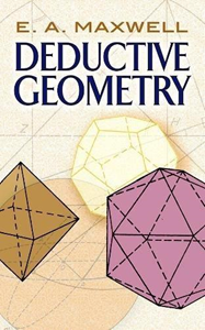 Deductive Geometry (Dover Books on Mathematics)