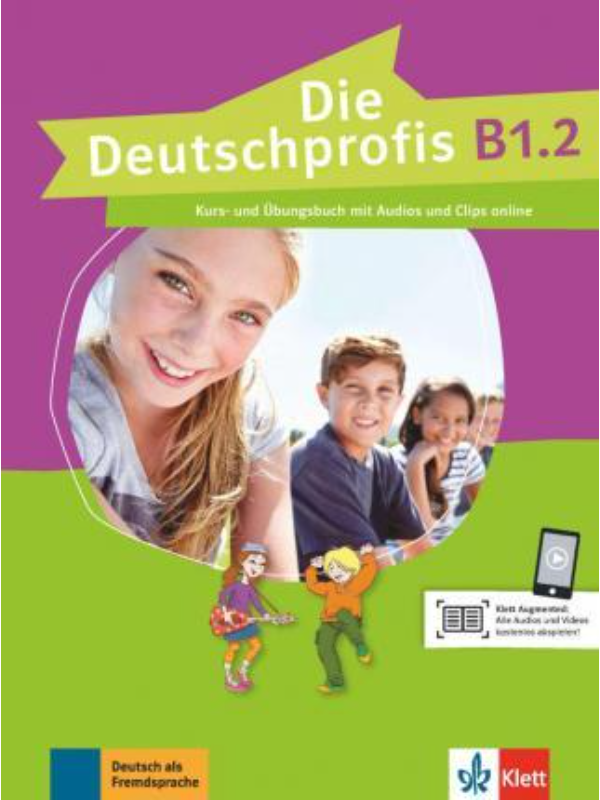 Die Deutschprofis B1.2 – Kurs- und Übungsbuch mit Audios und Clips online