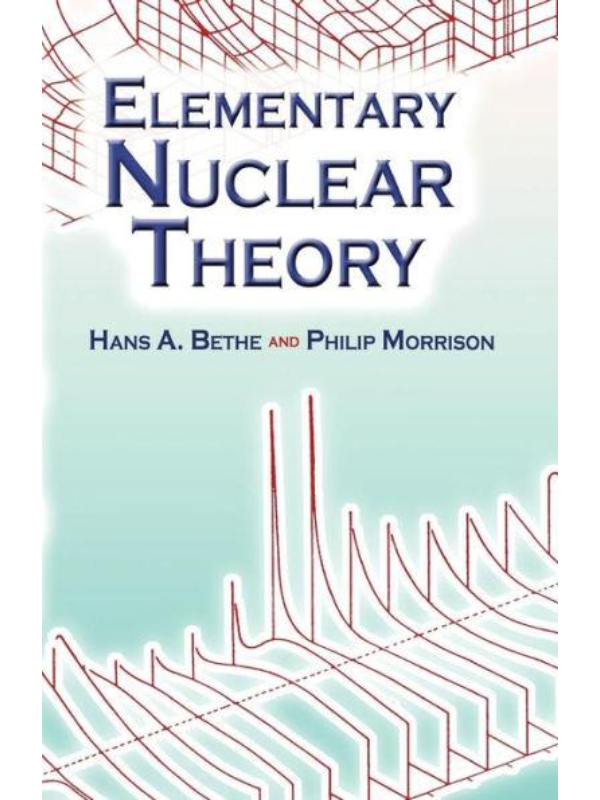 Elementary Nuclear Theory: Second Edition (Dover Books on Physics)