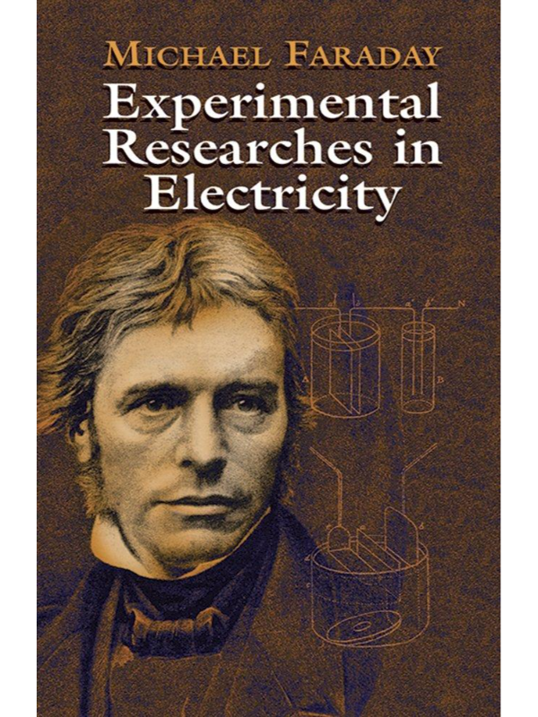 Experimental Researches in Electricity