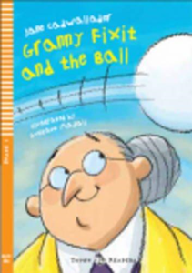 GRANNY FIXIT AND THE BALL + Audio CD